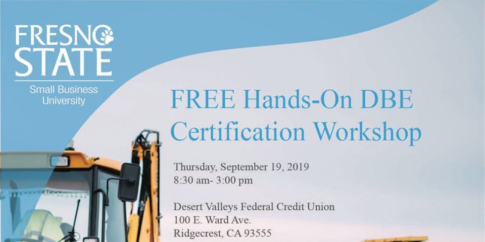 Hands-On DBE Certification Workshop | Central California SBDC Hands-On DBE Certification Workshop | Central California SBDC